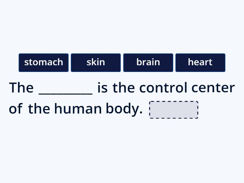 The Amazing Human Body - Complete the sentence