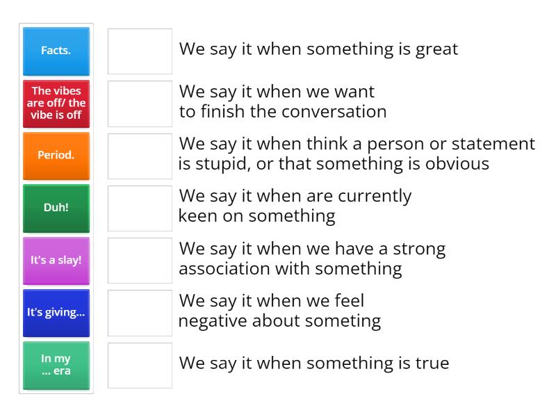 Slang (phrases) - Match up