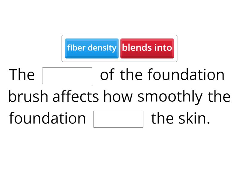 Foundation - Complete the sentence