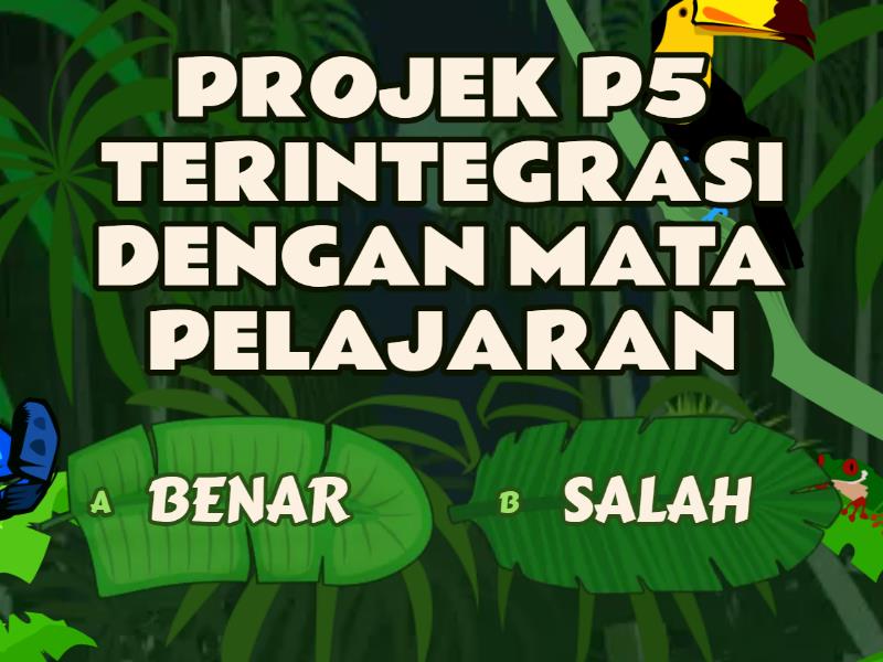 PENGUATAN DALAM PELAKSANAAN P5 - Quiz