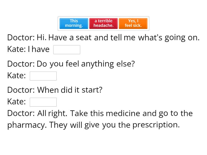 VISITING THE DOCTOR - Complete the sentence
