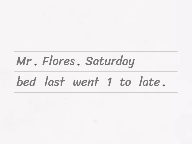 Past simple- word order - Unjumble