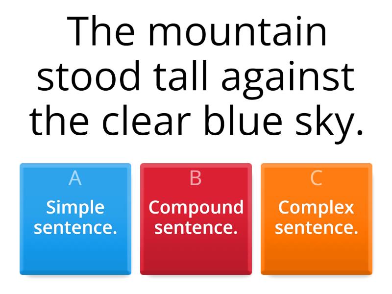 Types of sentences [ Simple, compound, or complex sentence] - Cuestionario