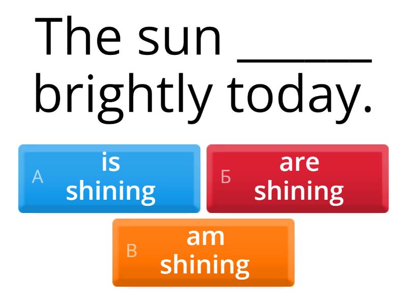 Present Continuous for durative action at the moment of speaking ...