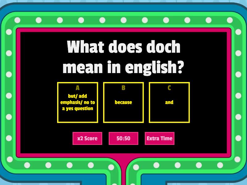 German doch/denn/weil - Gameshow quiz