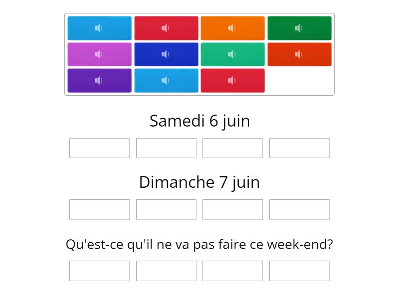 Qu'est-ce qu'il va faire ce week-end? - Group sort