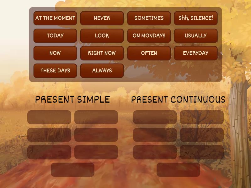 Time expressions: Present Simple and Continuous - Group sort