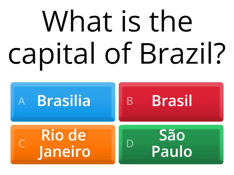 Brazil - - Quiz